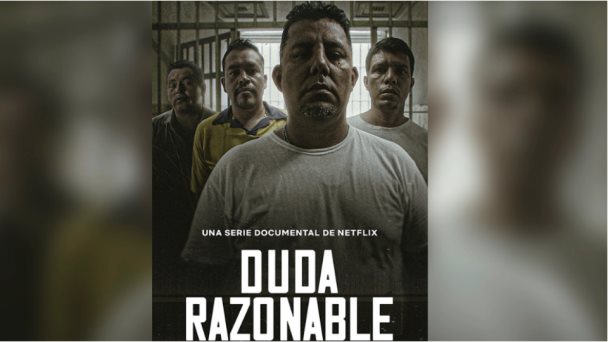 Protagonistas de Duda Razonable de Netflix, salen de prisión después de ...